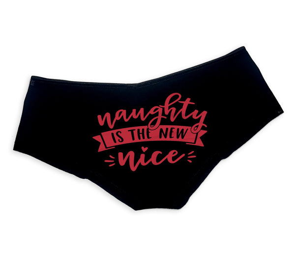 Naughty Is The New Nice Panties Sexy Slutty Funny Boy Short Bacheloret ...
